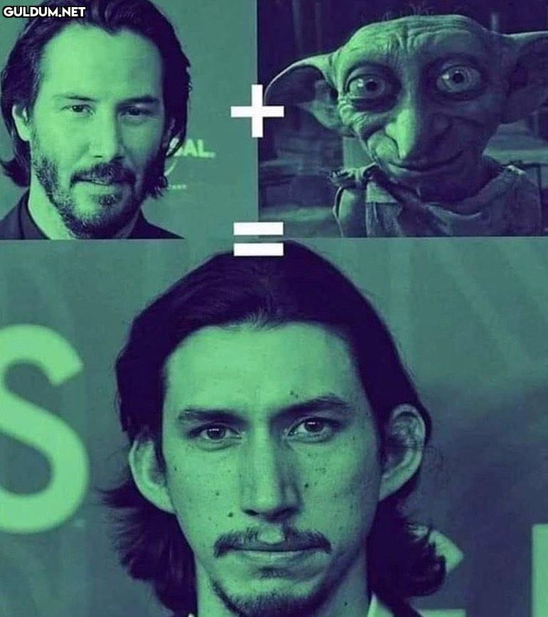 AL Keanu Reeves + Harry potter Dobby = Adam driver star wars. - Guldum ...
