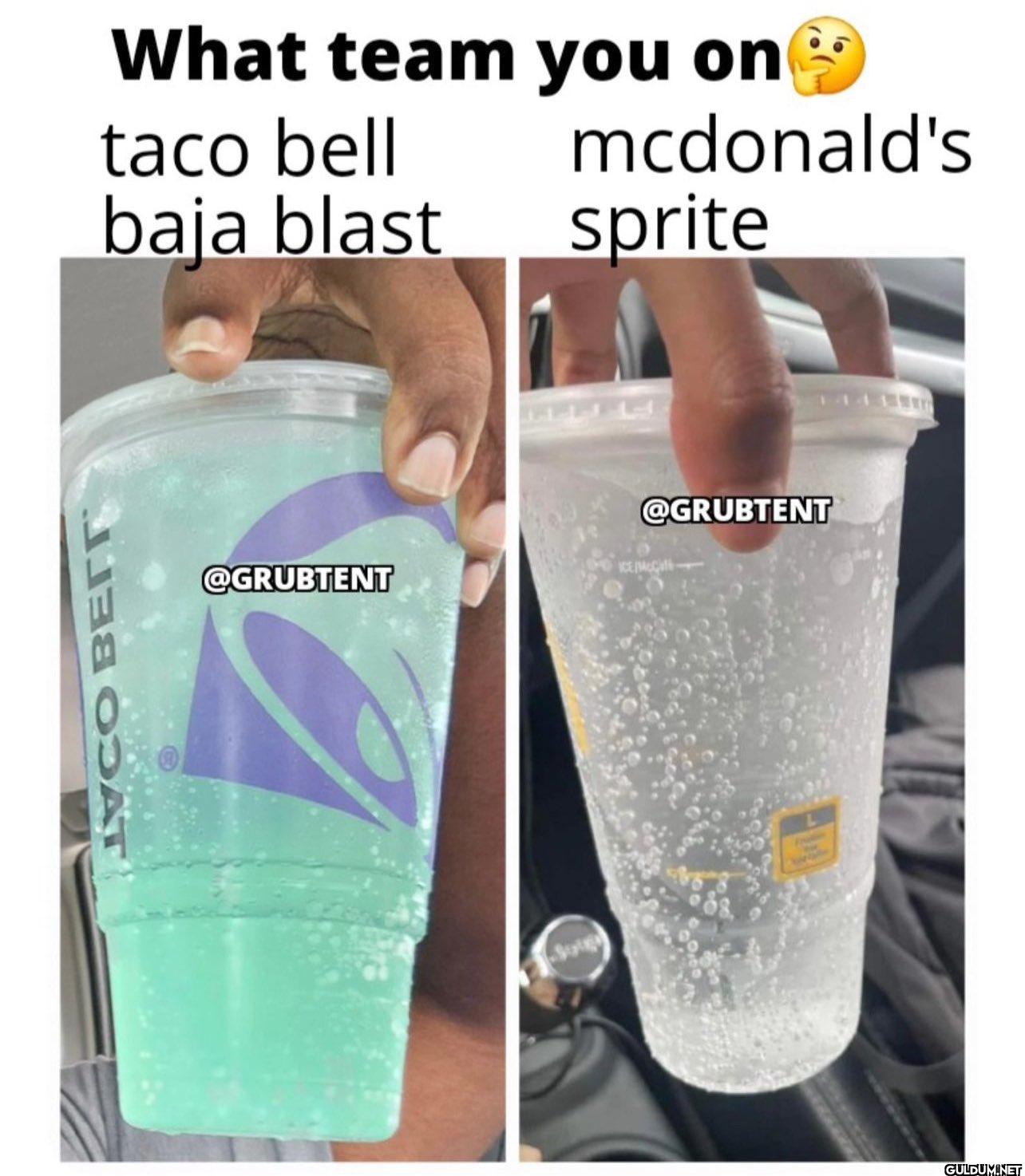 🤔🤔 IVCO ВЕГГ What team you on→ taco bell baja blast mcdonald's sprite ...