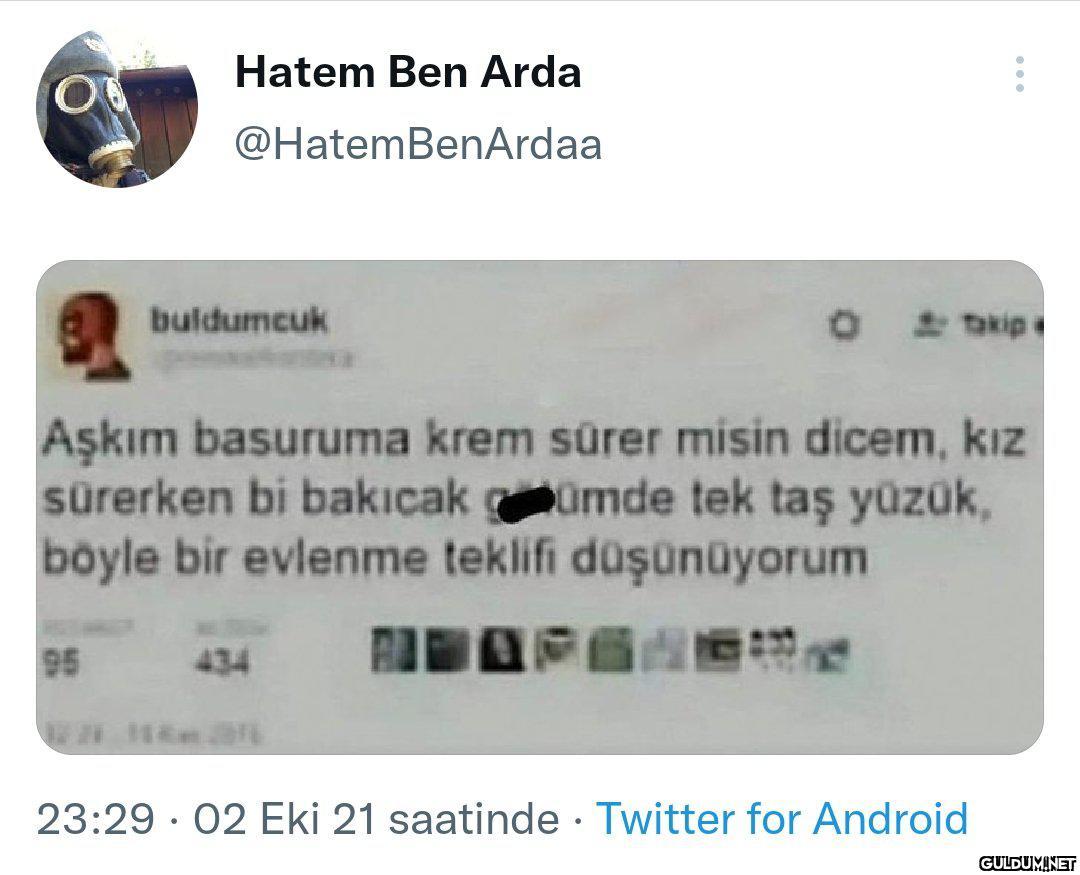 Hatem Ben Arda @HatemBenArdaa buldumcuk Aşkım basuruma krem sürer misin dicem, kız sürerken bi ...