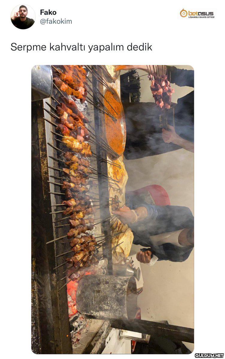 Fako betosus LİSANSLI BAHİS SİTESİ @fakokim Serpme kahvaltı yapalım ...