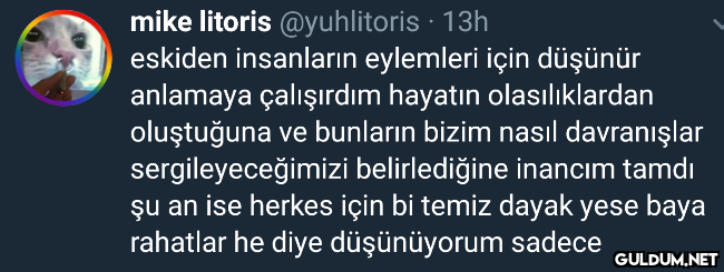 mike litoris @yuhlitoris · 13h eskiden insanların eylemleri için ...