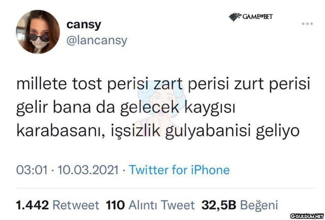 cansy @lancansy millete tost perisi zart perisi zurt perisi gelir bana ...
