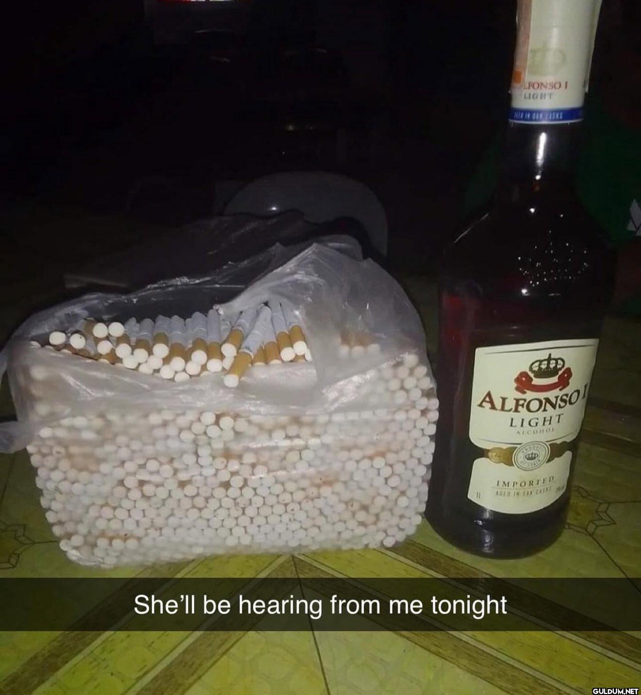 LFONSO I LIGHT ALFONSO LIGHT ALCOHOL IMPORTED She'll be hearing from me ...