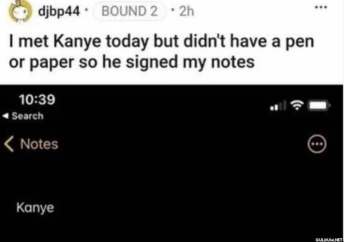 djbp44 BOUND 2-2h I met Kanye today but didn't have a pen or paper so ...