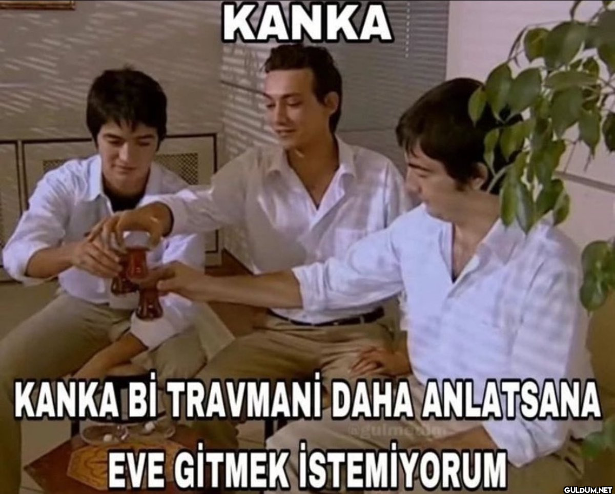 KANKA KANKA BI TRAVMANİ DAHA ANLATSANA EVE GİTMEK İSTEMİYORUM - Guldum.net - Caps arama motoru