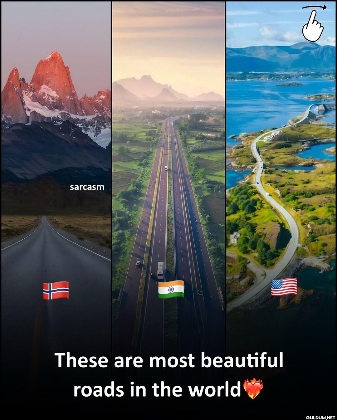 A Thread of Most Beautiful Roads in the World ️‍🔥 sarcasm These are ...