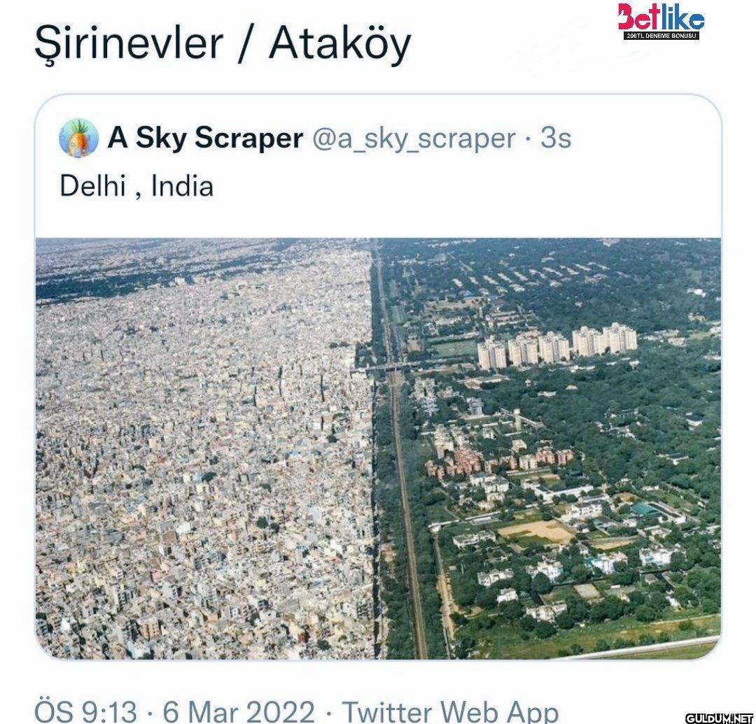 Şirinevler / Ataköy A Sky Scraper @a_sky_scraper • 3s Delhi, India ÖS 9:13 6 Mar 2022 Twitter ...