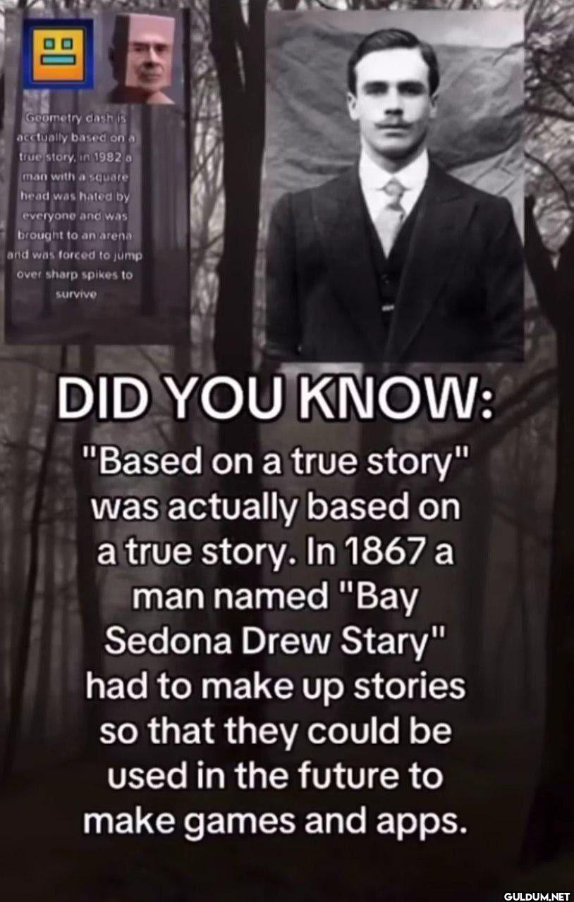 Geometry dash is acctually based on a true story, in 1982 a man with a ...