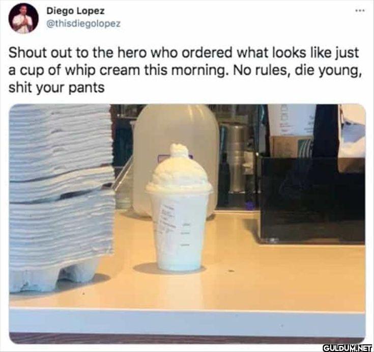 Shout out to the hero who ordered what looks like just a cup of whip ...