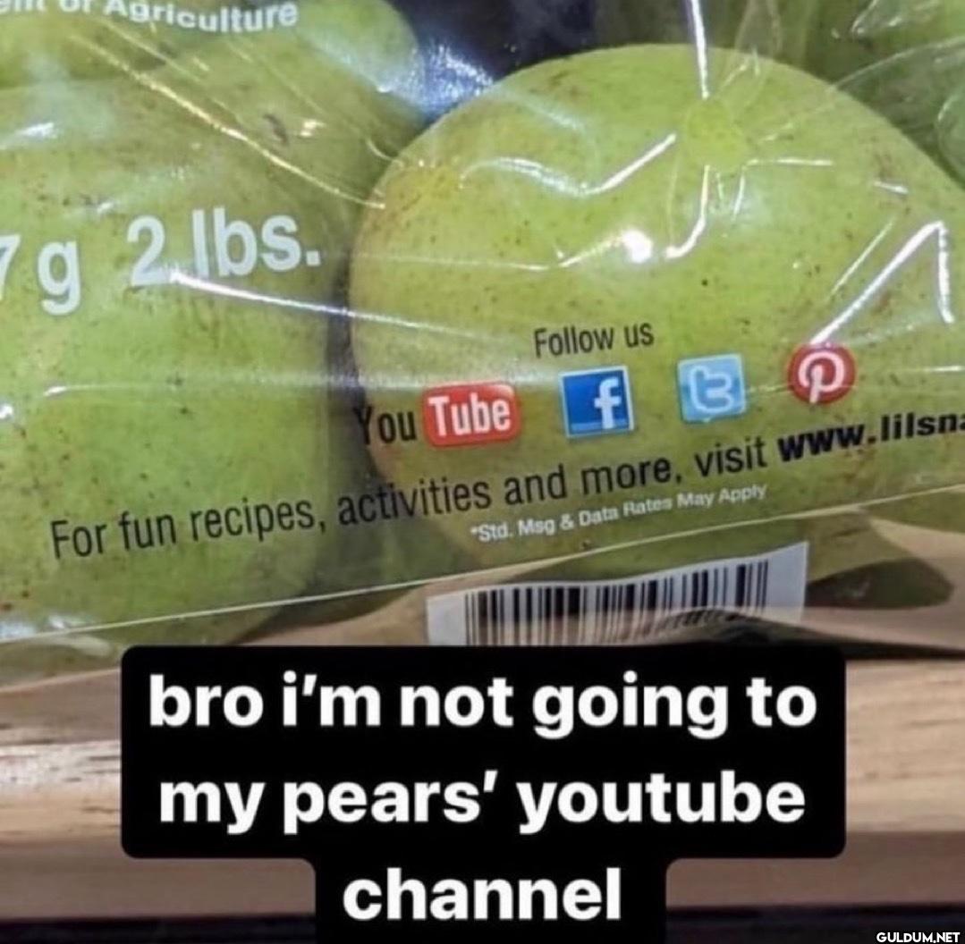 Agriculture 7g 2 lbs. You Tube Follow us ftp For fun recipes ...