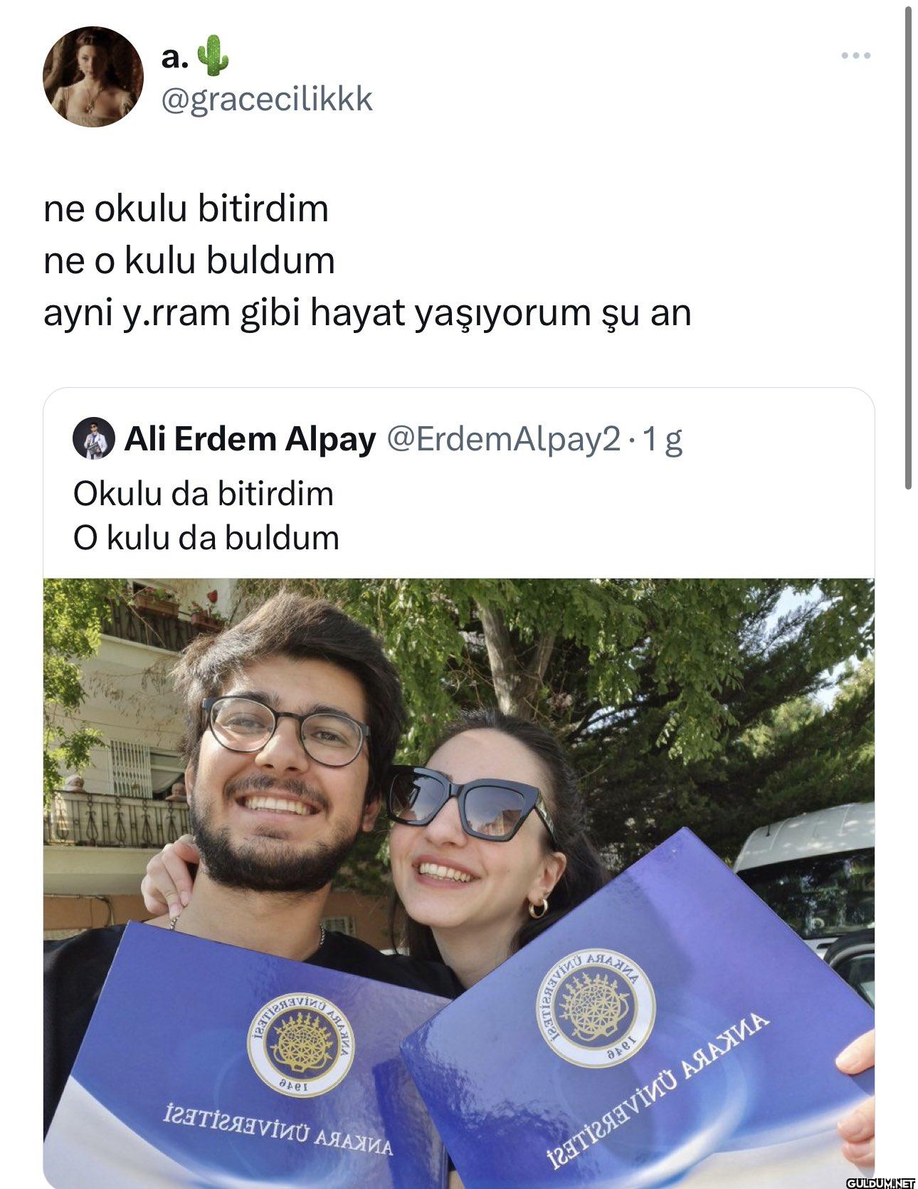 ne okulu bitirdim ne o kulu buldum ayni y.rram gibi hayat yaşıyorum şu ...